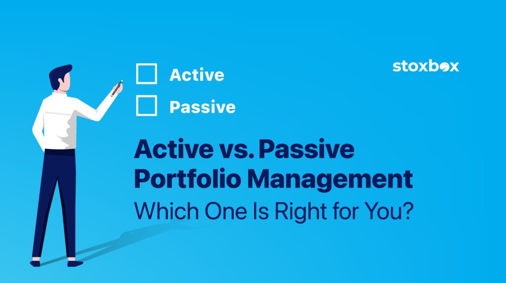 Active vs Passive Portfolio Management Difference Between What is