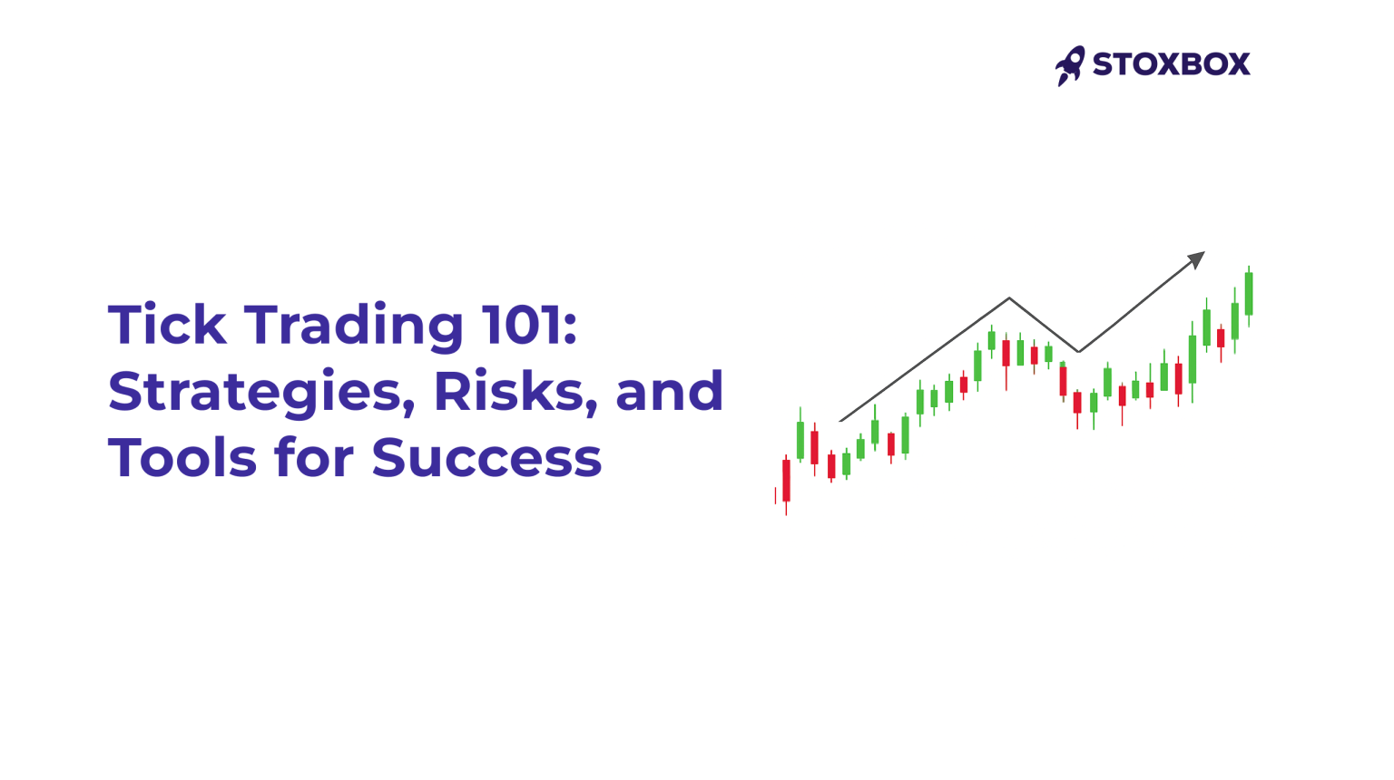 What Is Tick Trading and How Does It Work?